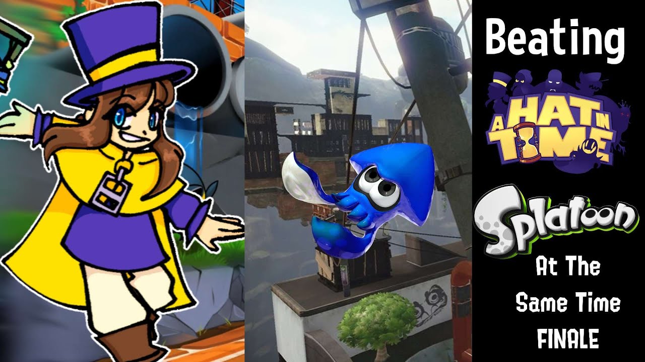 Beating A Hat in Time & Splatoon 1 At The Same Time (FINALE) - YouTube