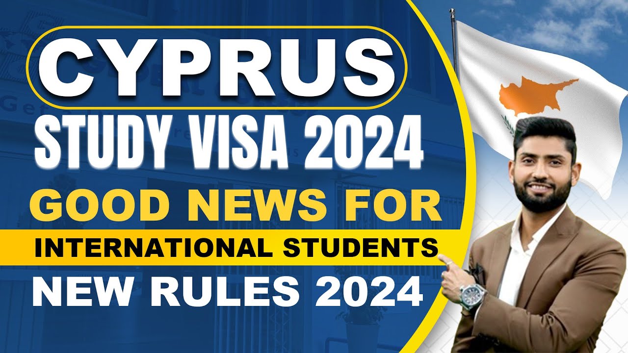 CYPRUS Study Visa 2024 | new Rules 2024 | good news for international ...