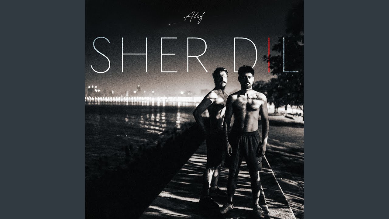Sher Dil - YouTube