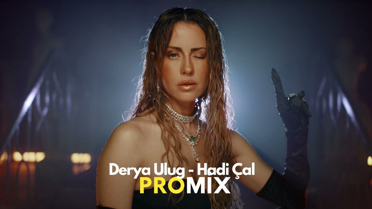 Derya Uluğ - Hadi Çal ( SLOWED REVERB ) - YouTube