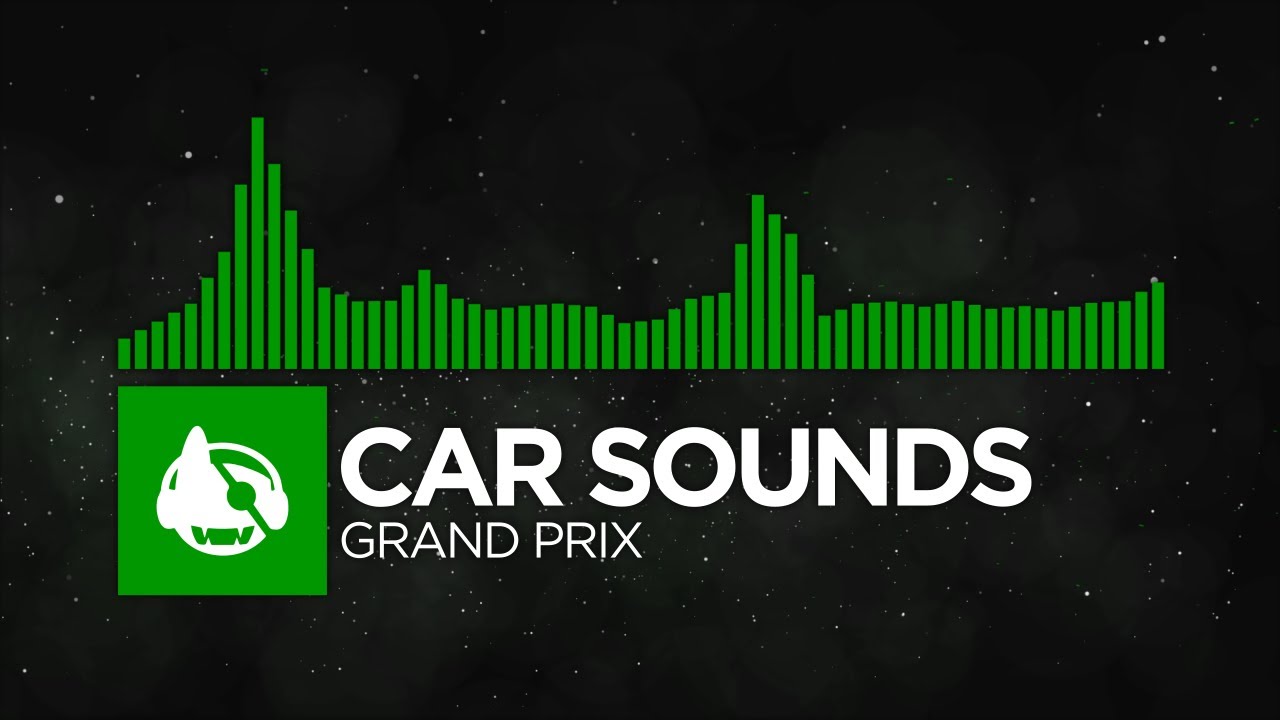 [Hardcore] - Car Sounds - Grand PRIX - YouTube