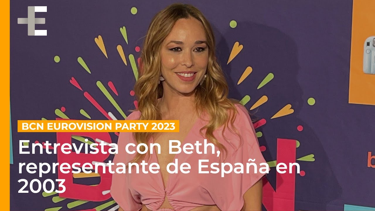 Entrevista con Beth (Representante de España en ESC 2003) - Barcelona ...