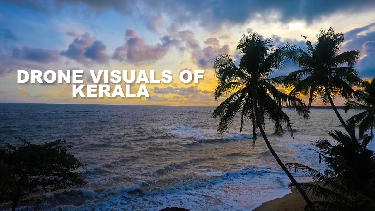 Drone Visuals of Kerala - YouTube