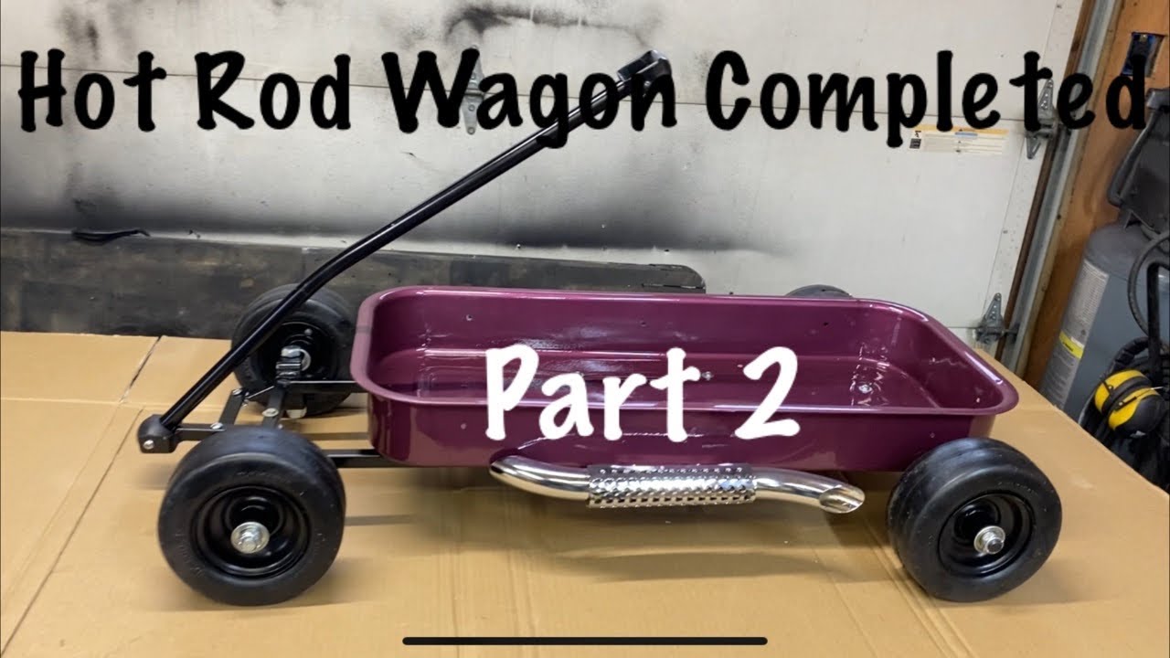 Finishing up the hot rod radio flyer wagon. - YouTube