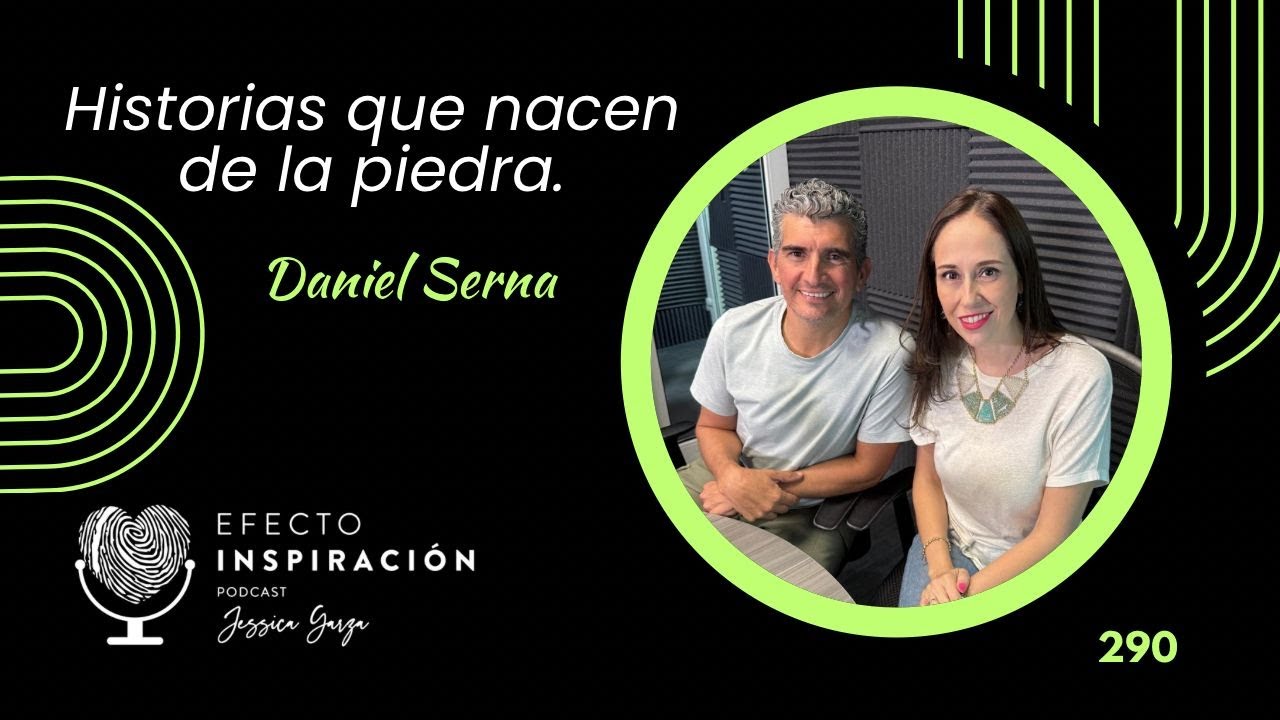 Historias que nacen de la piedra | Daniel Serna - Efecto Inspiración ...
