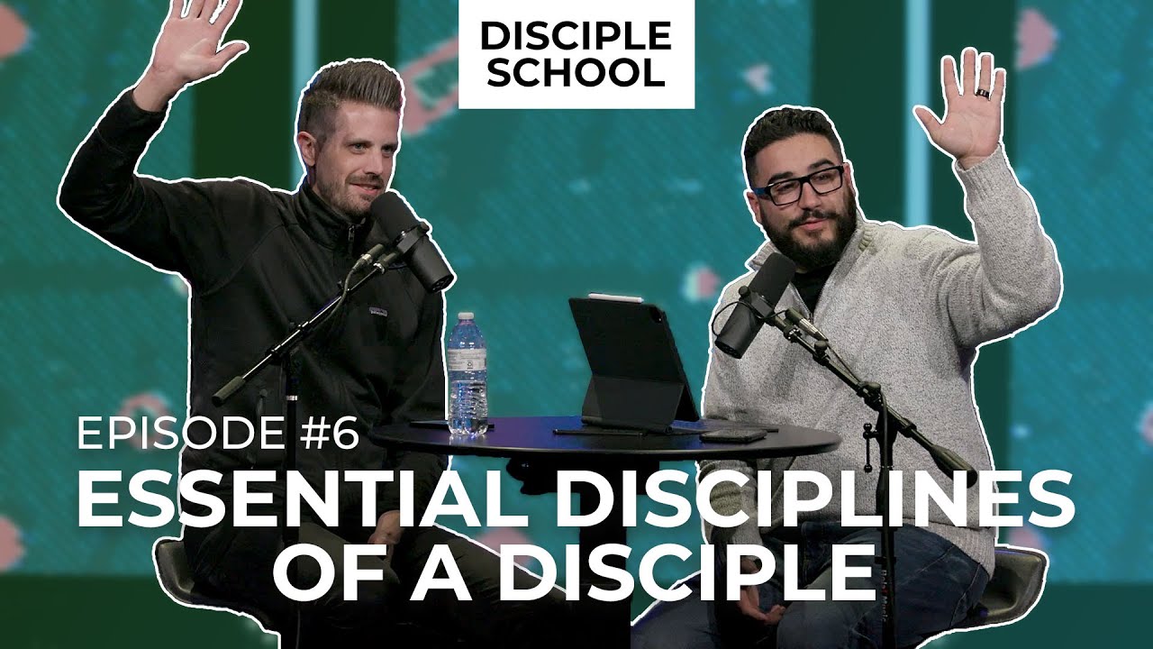 Disciple School | Ep. #6 | Sabbath Keeping | Essential Disciplines of ...