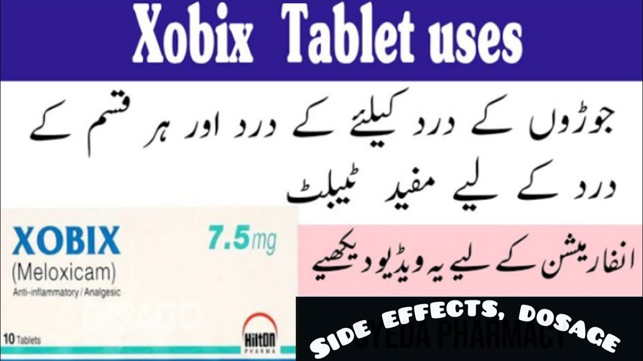 Xobix 7.5mg tablet uses in urdu|Xobix 15mg tablet uses in urdu|Side ...