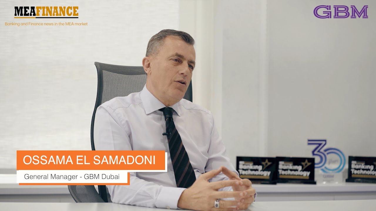 MEA Finance Leadership Series with Ossama El Samadoni, General Manager, GBM Dubai - YouTube