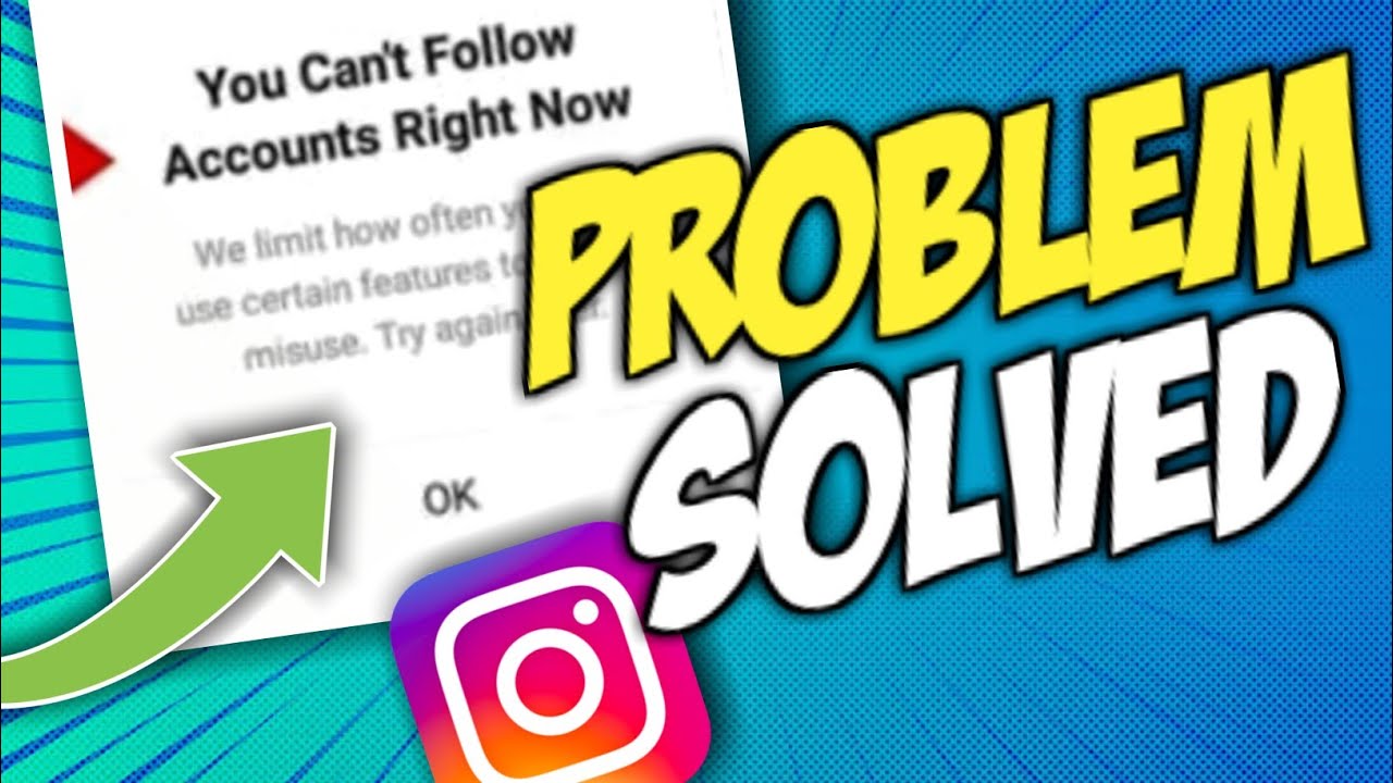 How To Solve You Can t Follow Account Right Now On Instagram We Limit how-to-solve-you-can-t-follow-account-right-now-on-instagram-we-limit