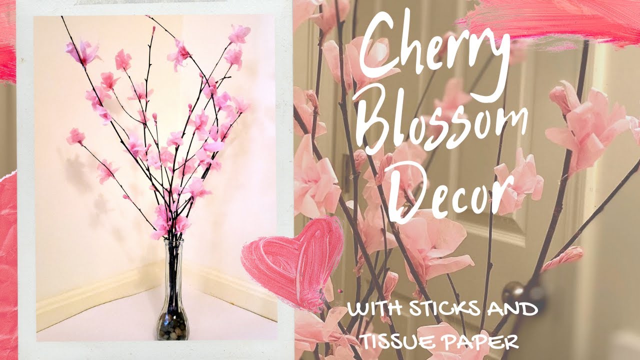 DIY Tissue paper flower decoration | Cherry blossoms home decor - YouTube