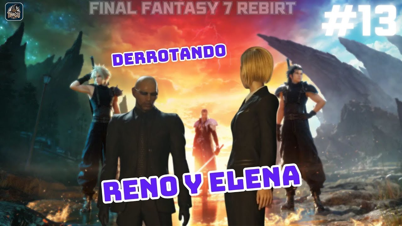 #13 Como derrotar a Reno y Elena Shinra final fantasy 7 rebirth # ...