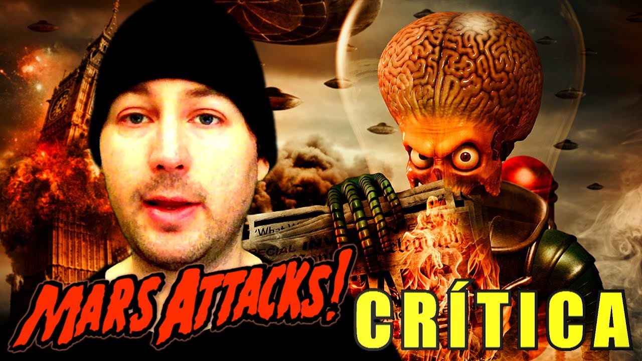 MARTE ATACA (Mars Attacks ) - CRÍTICA DO FILME - YouTube