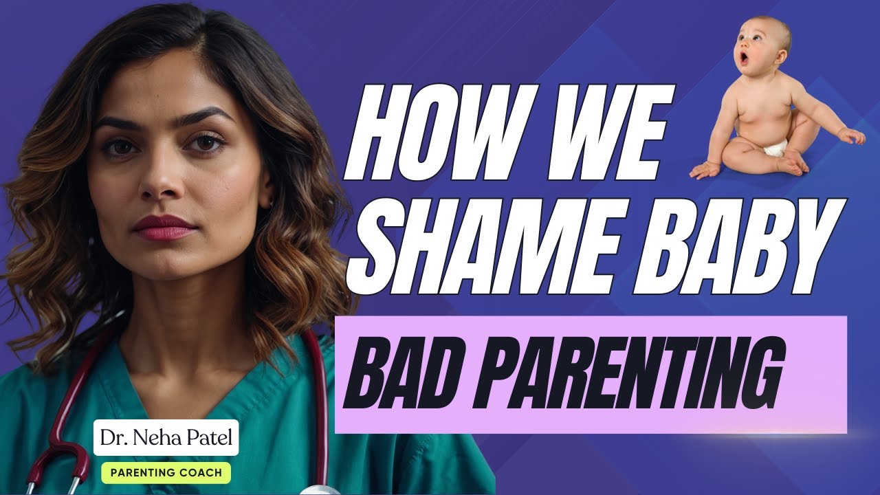 Stop Doing This To Your Baby | How We Accidentally Shame Toddlers For Perfectly Normal Behavior ...