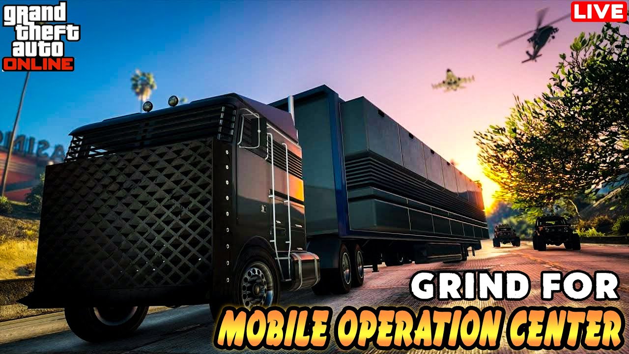 Grinding for MOC (MOBILE OPERATION CENTER) | Grand Theft Auto V | GTA 5 ...
