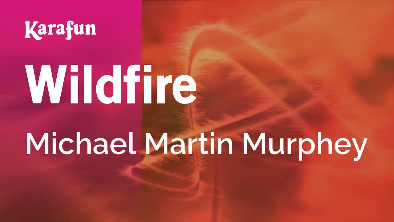 Wildfire - Michael Martin Murphey | Karaoke Version | KaraFun - YouTube