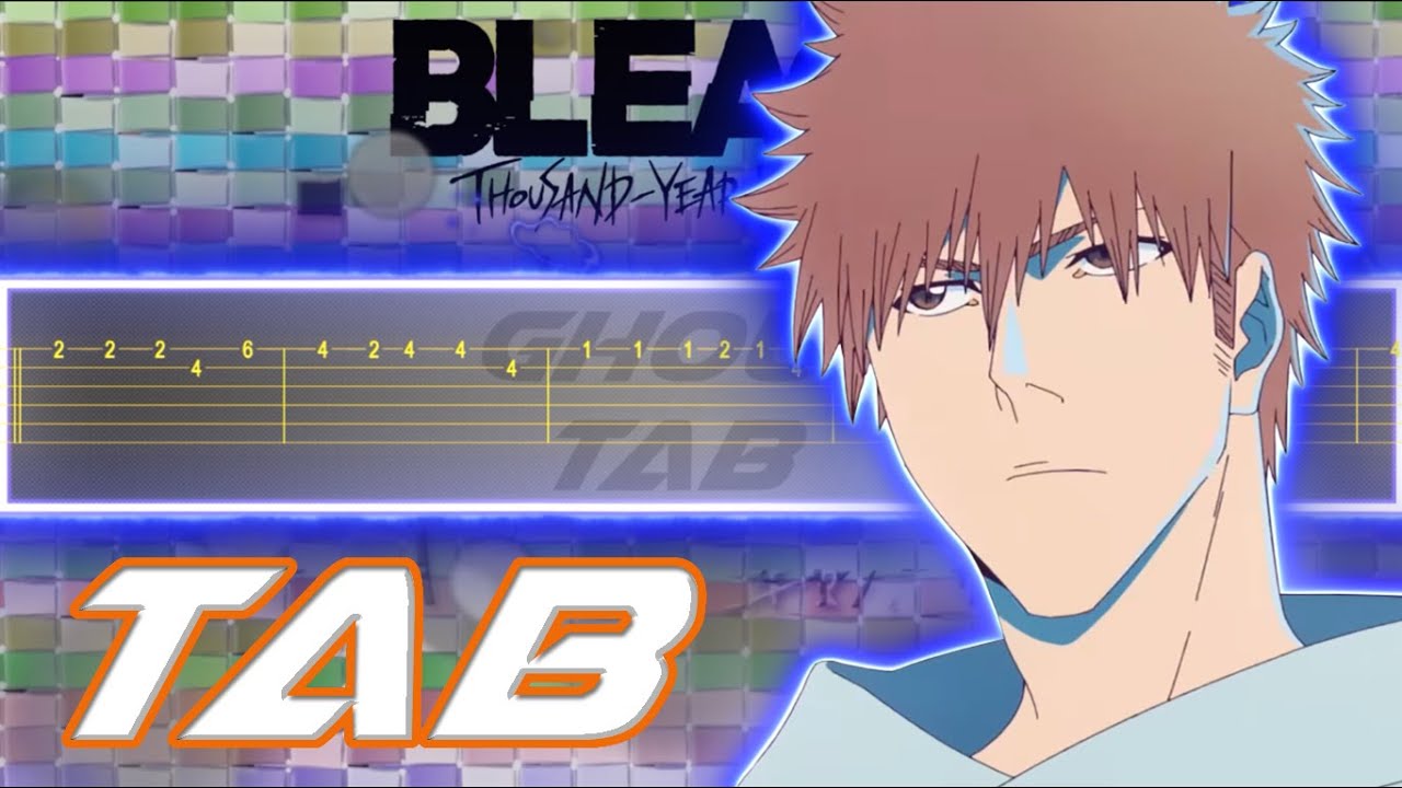 Bleach Thousand Year-Blood War Opening 2 - STARS (Guitar Tab 譜 Tutorial ...