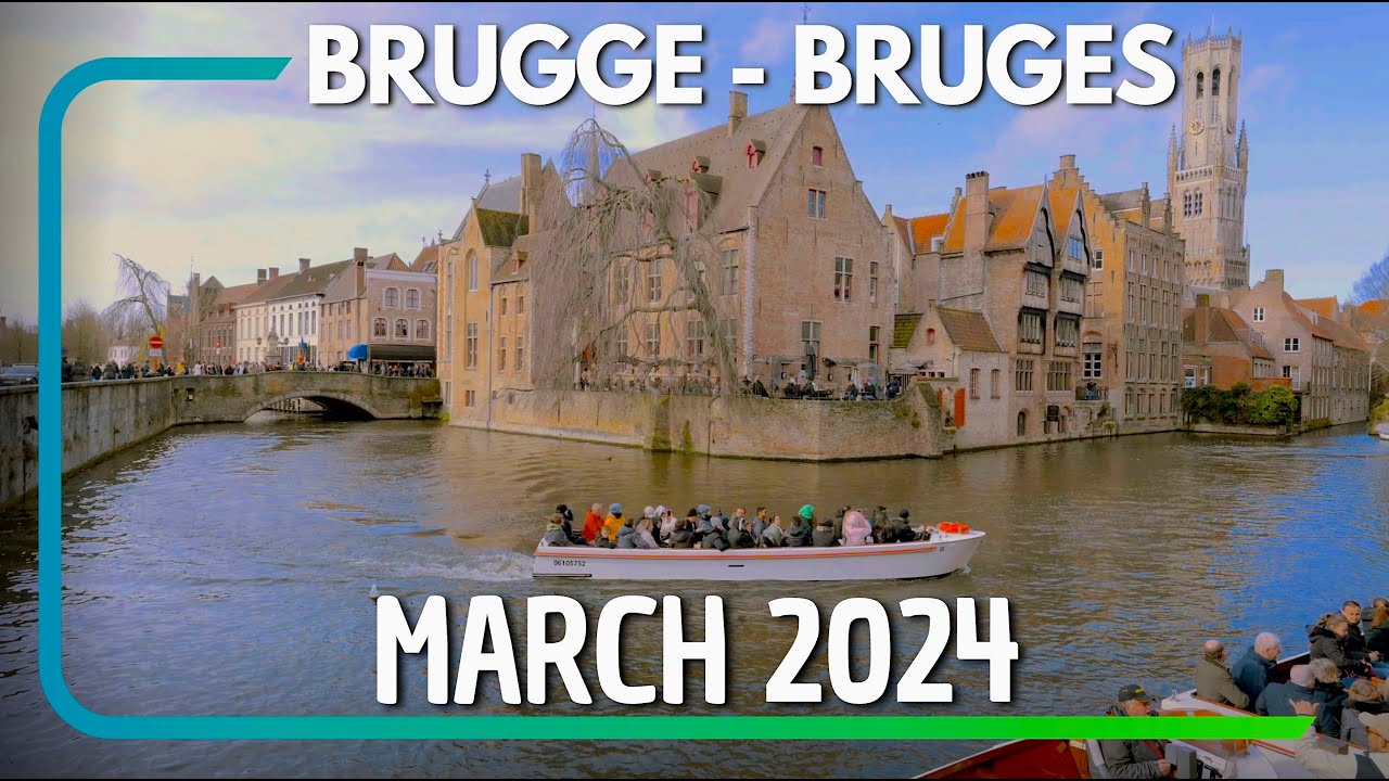 Bruges 🇧🇪 March 2024 😍 Walking tour video in Brugge - Embark on a ...
