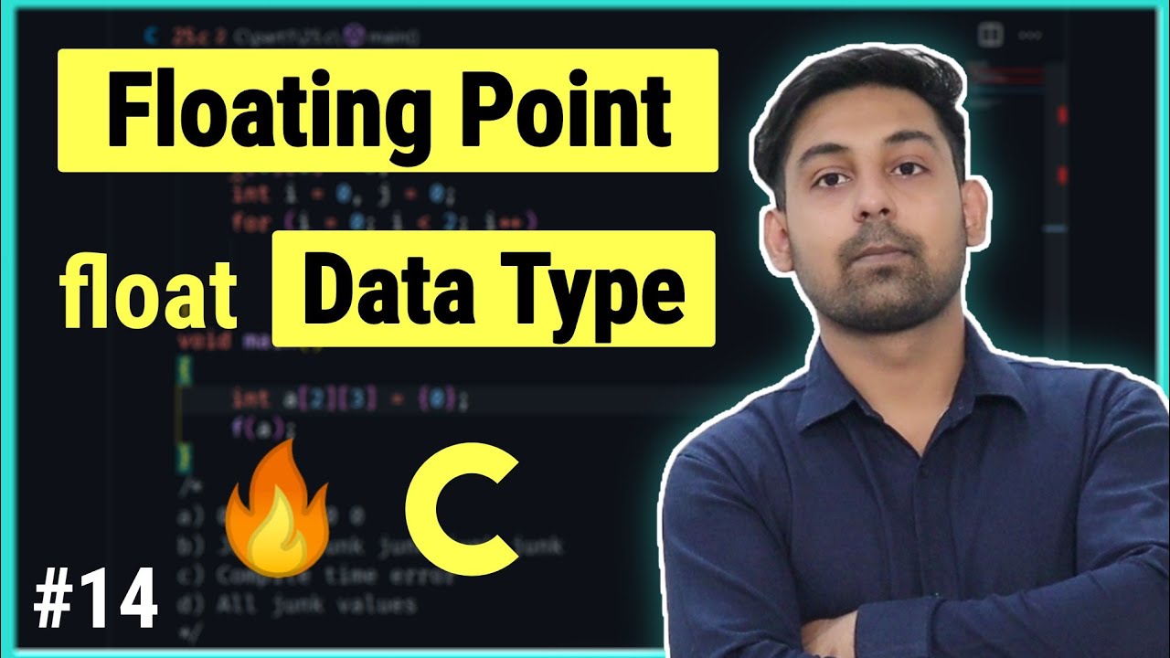 Floating Point Data Type Of C In Hindi By Nirbhay Kaushik Lecture Floating Point Data Type Of C In Hindi By Nirbhay Kaushik Lecture
