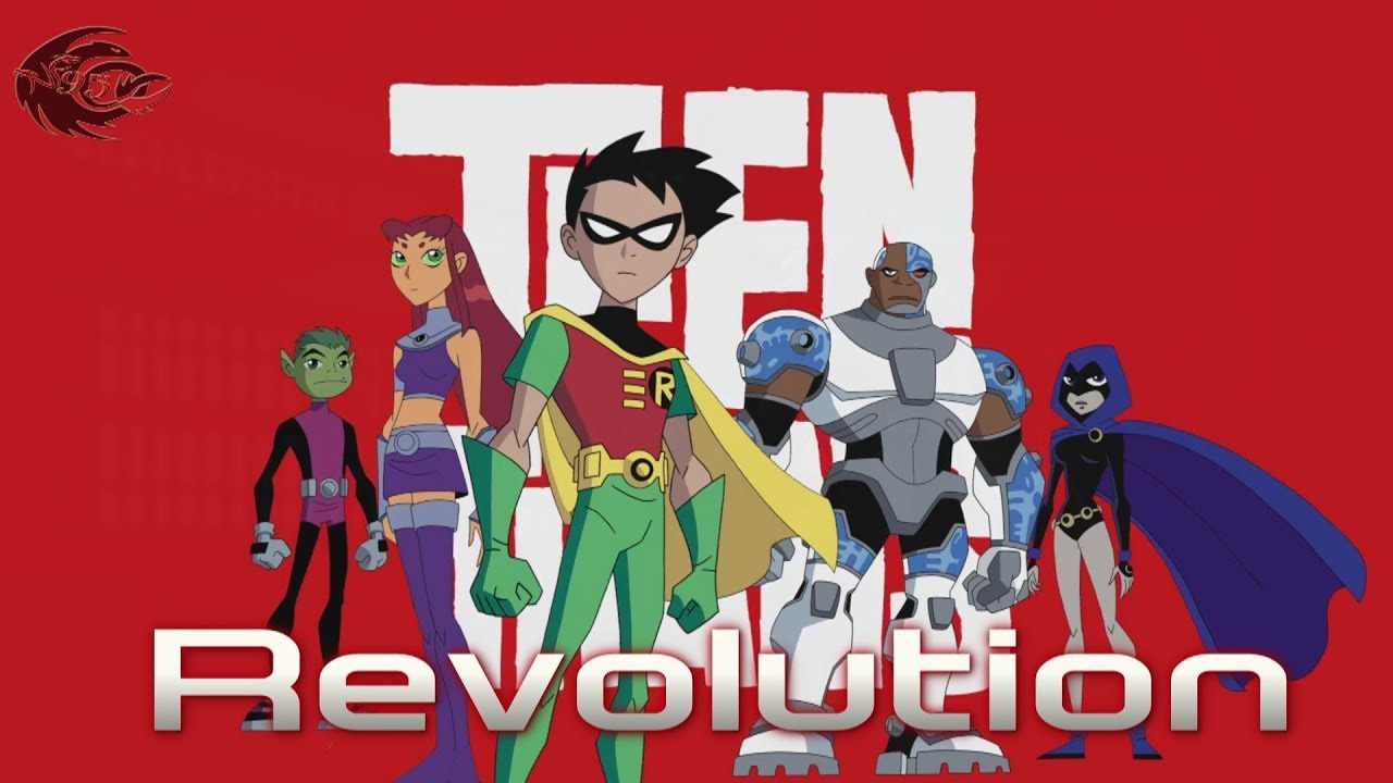 Teen Titans || Revolution - YouTube