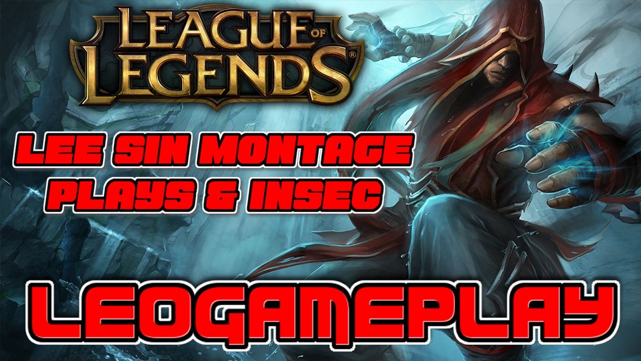 Lee sin highlights #3 -plays & insec- League of Legends. - YouTube