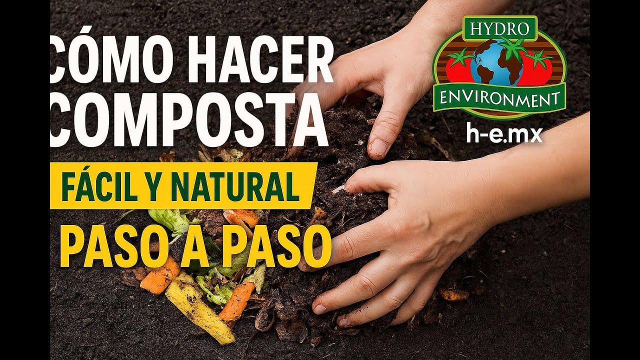 Cómo Hacer Una Composta | Hydro Environment - YouTube