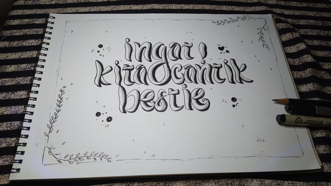 " Ingat ! Kita cantik bestie" - Hand Lettering/ Typoraphy Learning ...