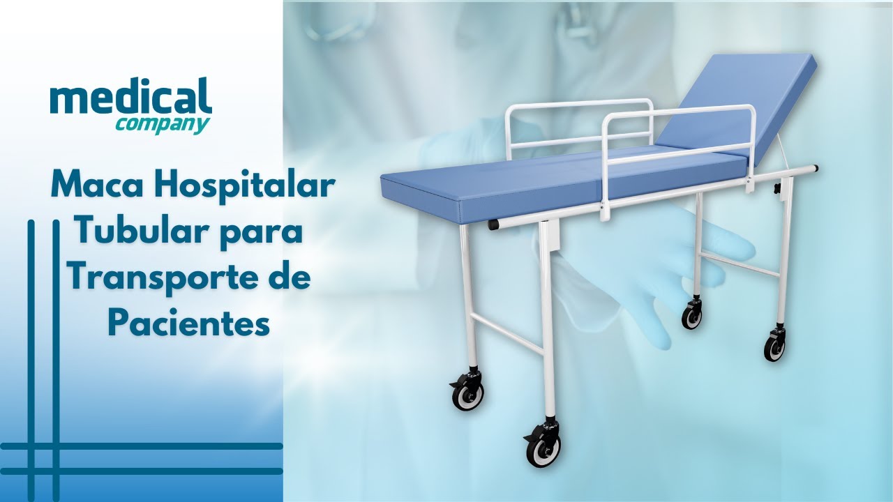 Medical Company - MACA HOSPITALAR TUBULAR PARA TRANSPORTE DE PACIENTES ...