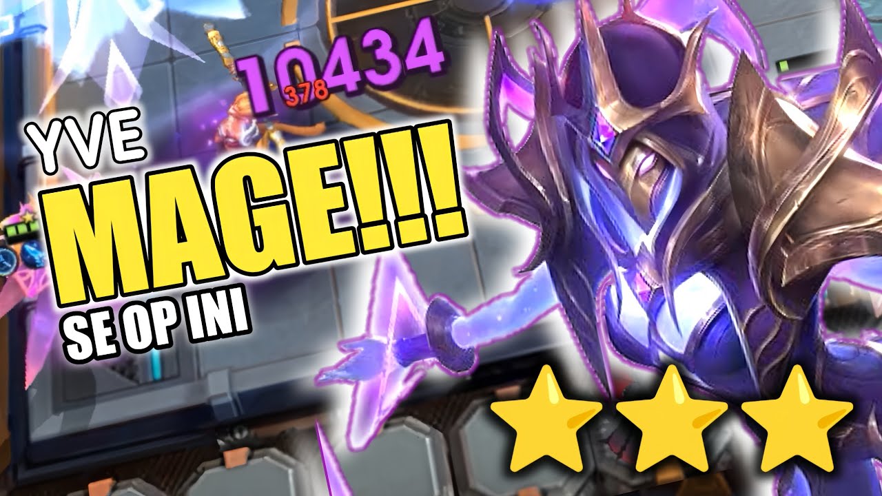 YVE MAGE MUSUH RATA HINGGA TETES TERAKHIR!!!! MAGIC CHESS GOGO - YouTube