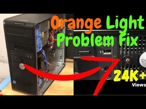 Dell.cpu orange 🍊🍊🍊 light blinking problem solved in this video - YouTube