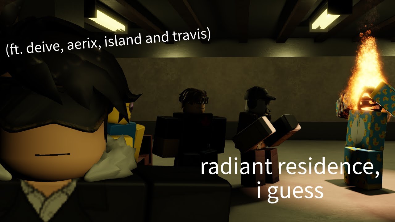 radiant residence, i guess (ft. deive, aerix, island and travis) - YouTube