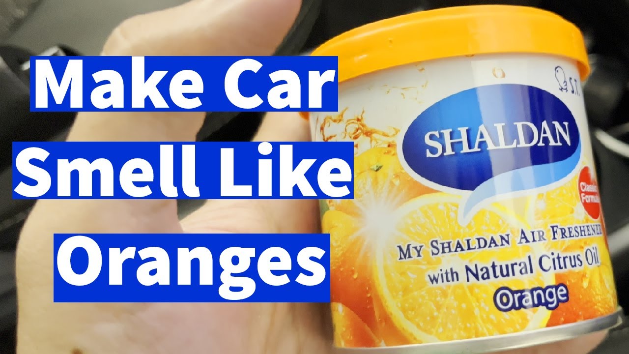 Good Car Air Fresheners Shaldan Orange Car Freshener Review | Make Car ...