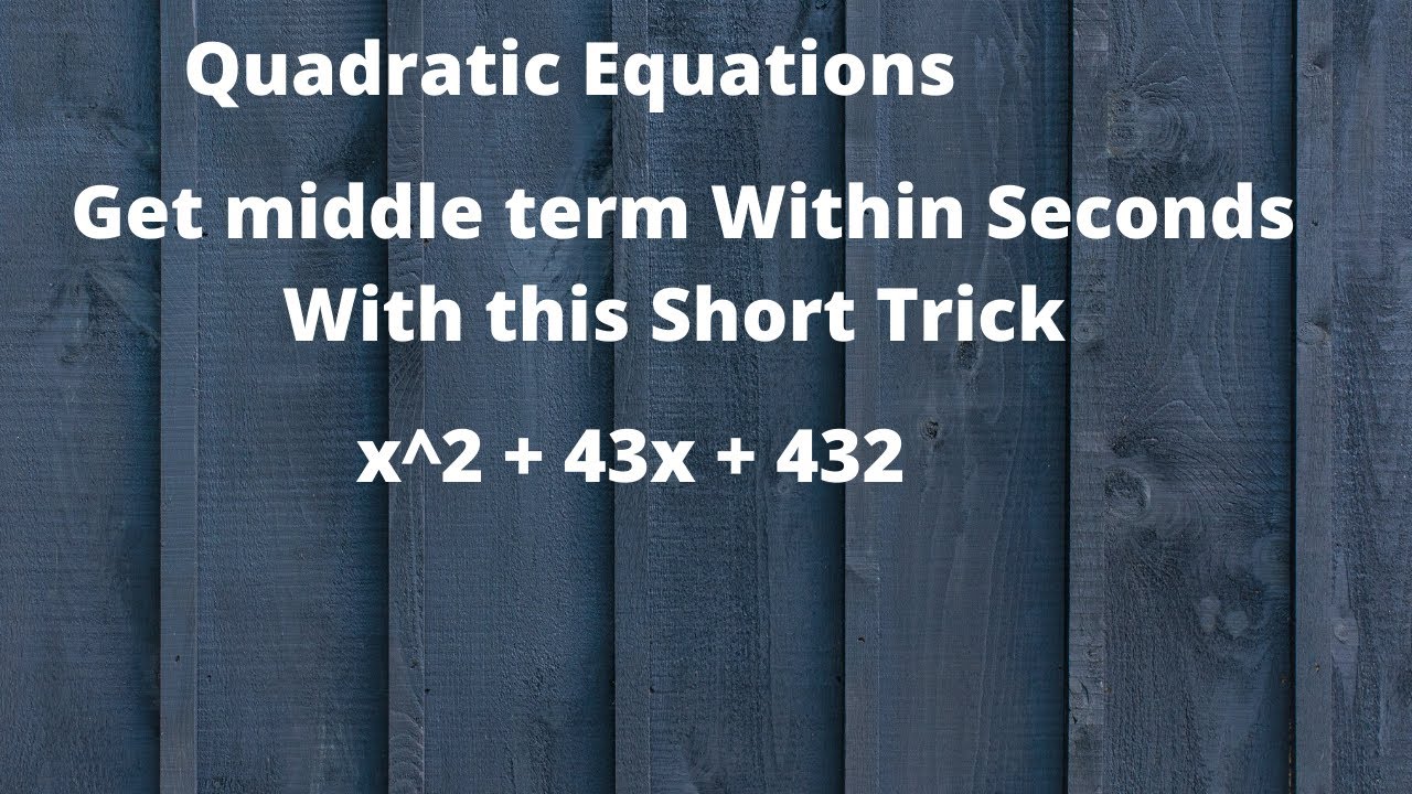Factoring Big Number In Quadratic Equation By Middle Term class10 factoring-big-number-in-quadratic-equation-by-middle-term-class10