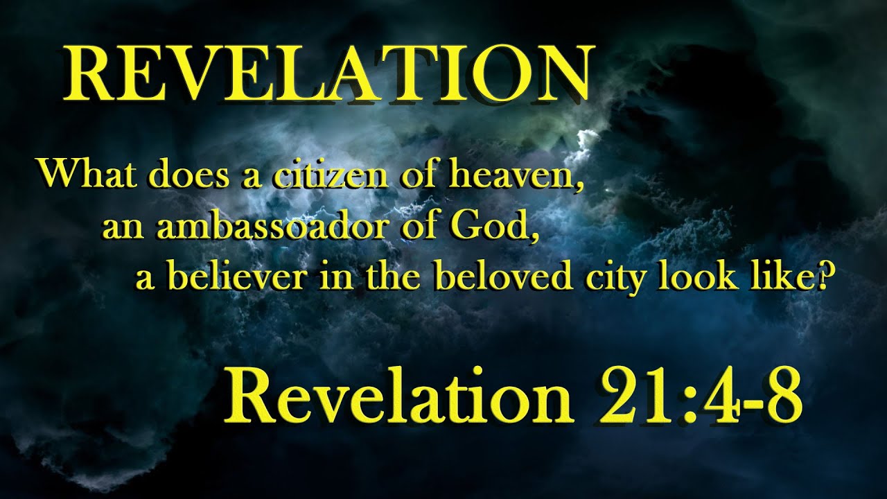 Revelation 21:4-8. The New Jerusalem adorned like a Bride! - YouTube