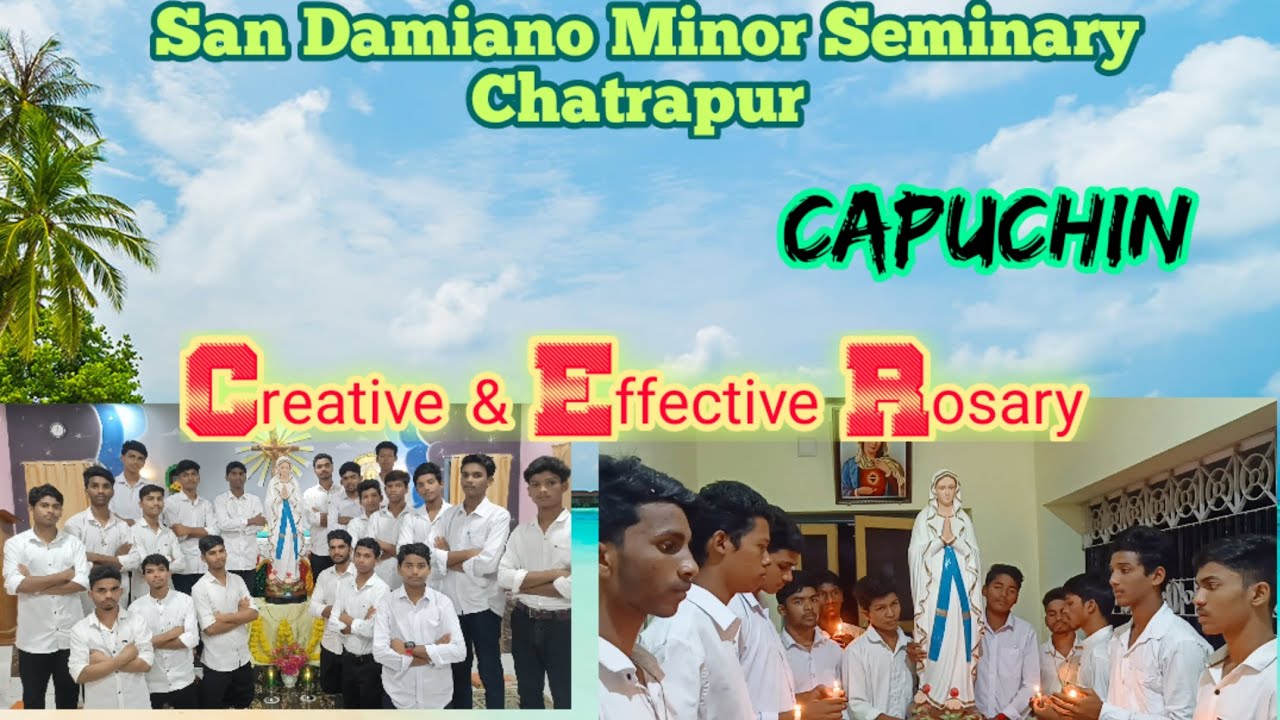 Creative & Effective Holy Rosary @ San Damiano Capuchin Minor Seminary ...