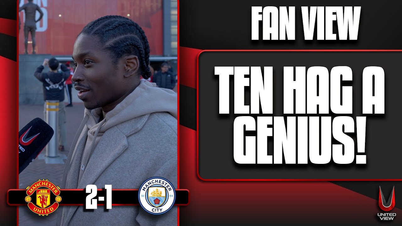 Ten Hag WAY BETTER Than Pep! | Man United 2-1 Man City | Fan View ...