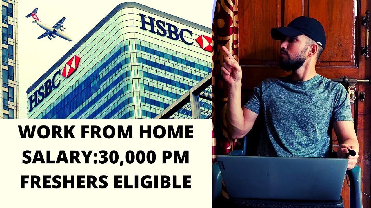 🔴HSBC Work from home | Earn : 30k- 45k /- Month | Any Graduate can ...