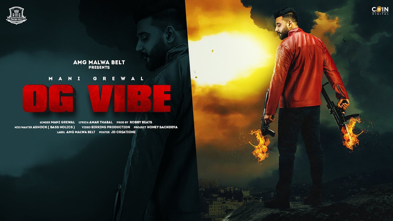 OG VIBE | Mani Grewal | Robby Beats | Latests Punjabi Song 2022 | AMG ...