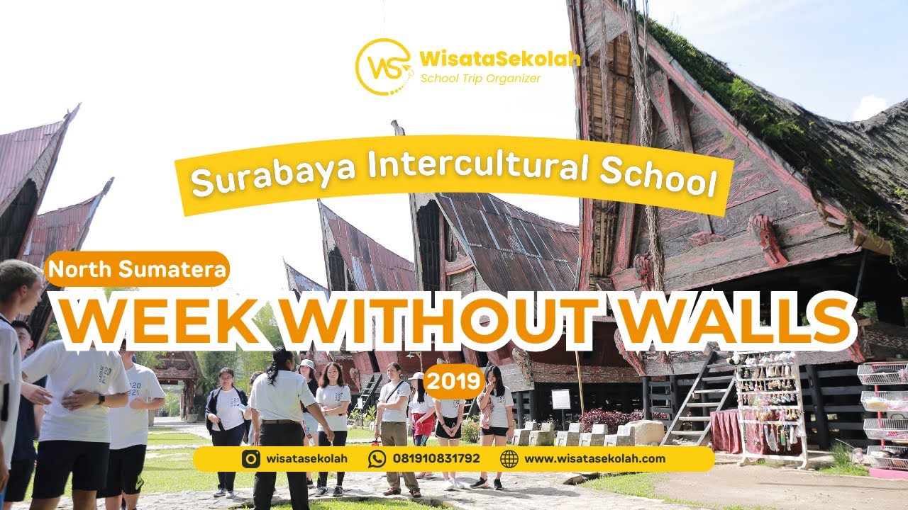 WEEK WITHOUT WALLS 2019 : NORTH SUMATERA - Surabaya Intercultural ...