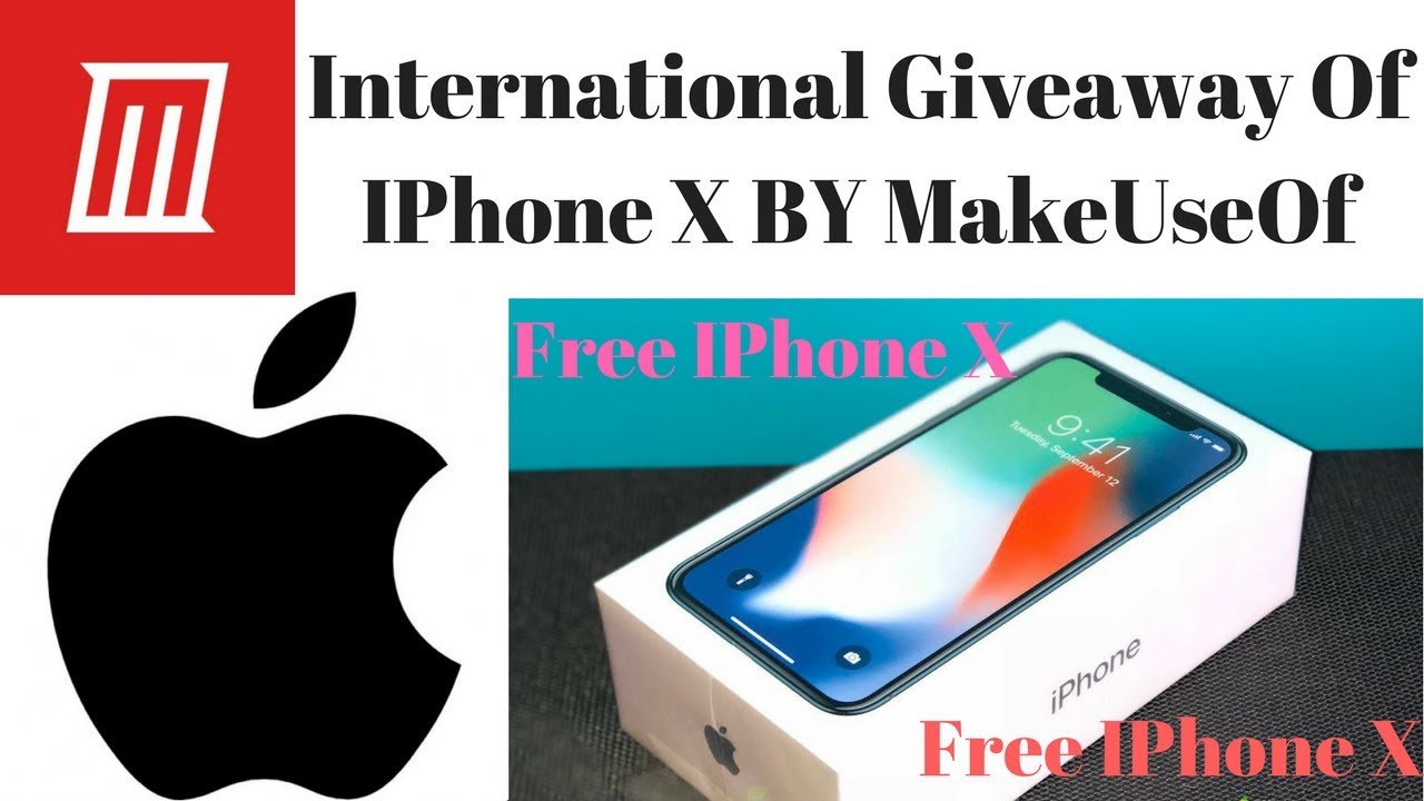 Get a free Apple IPhone X International Giveaway 2017 || Giveaway ...