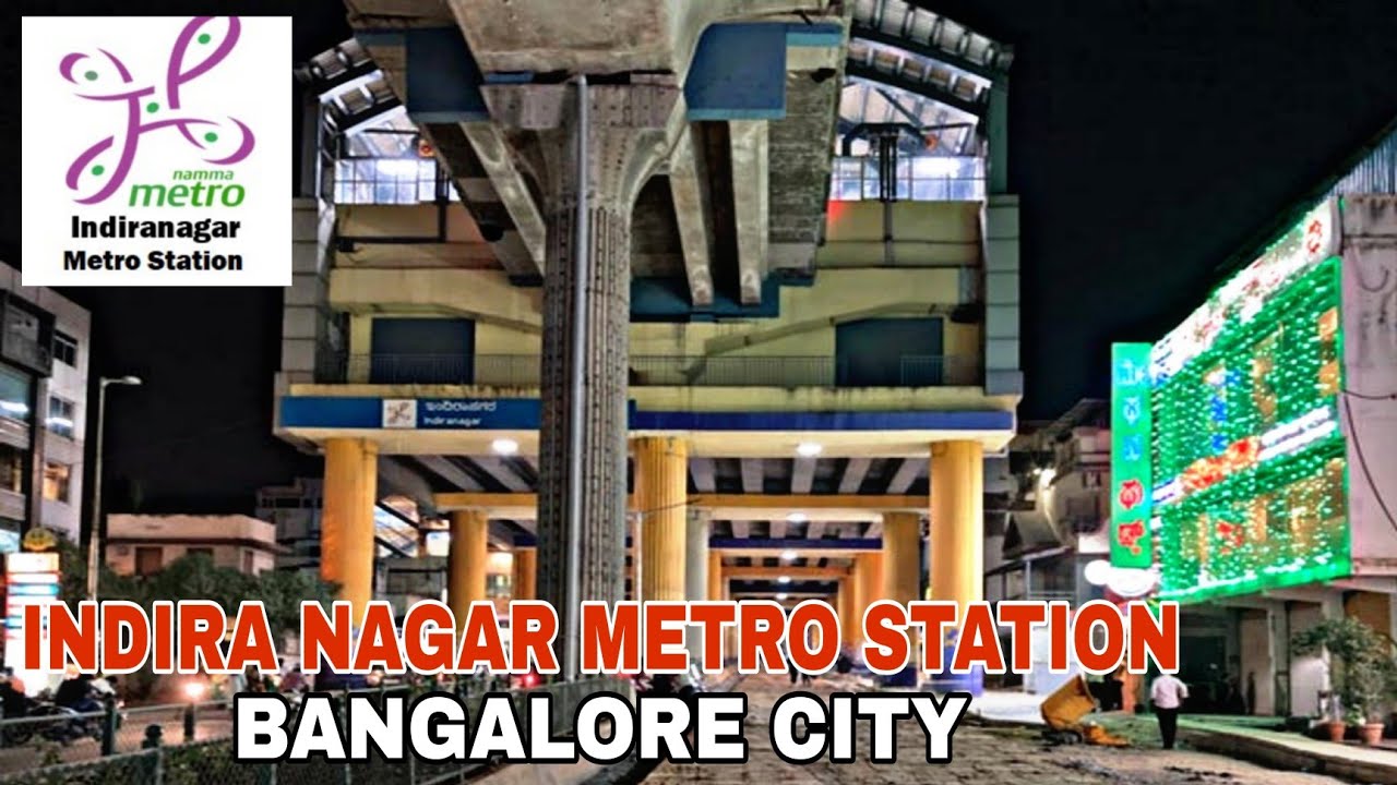 Metro station video | indira nagar metro station | indira nagar bangalore city | new video 2023 ...