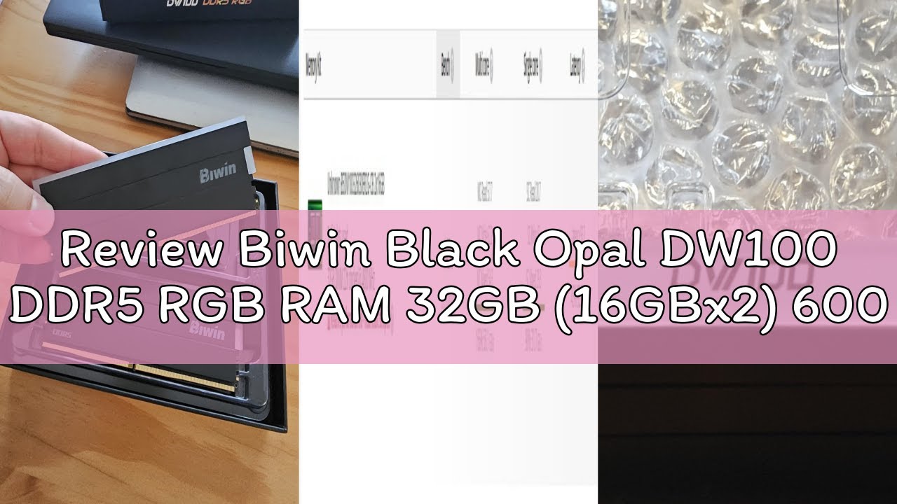 Review Biwin Black Opal DW100 DDR5 RGB RAM 32GB (16GBx2) 6000MHz CL30 ...