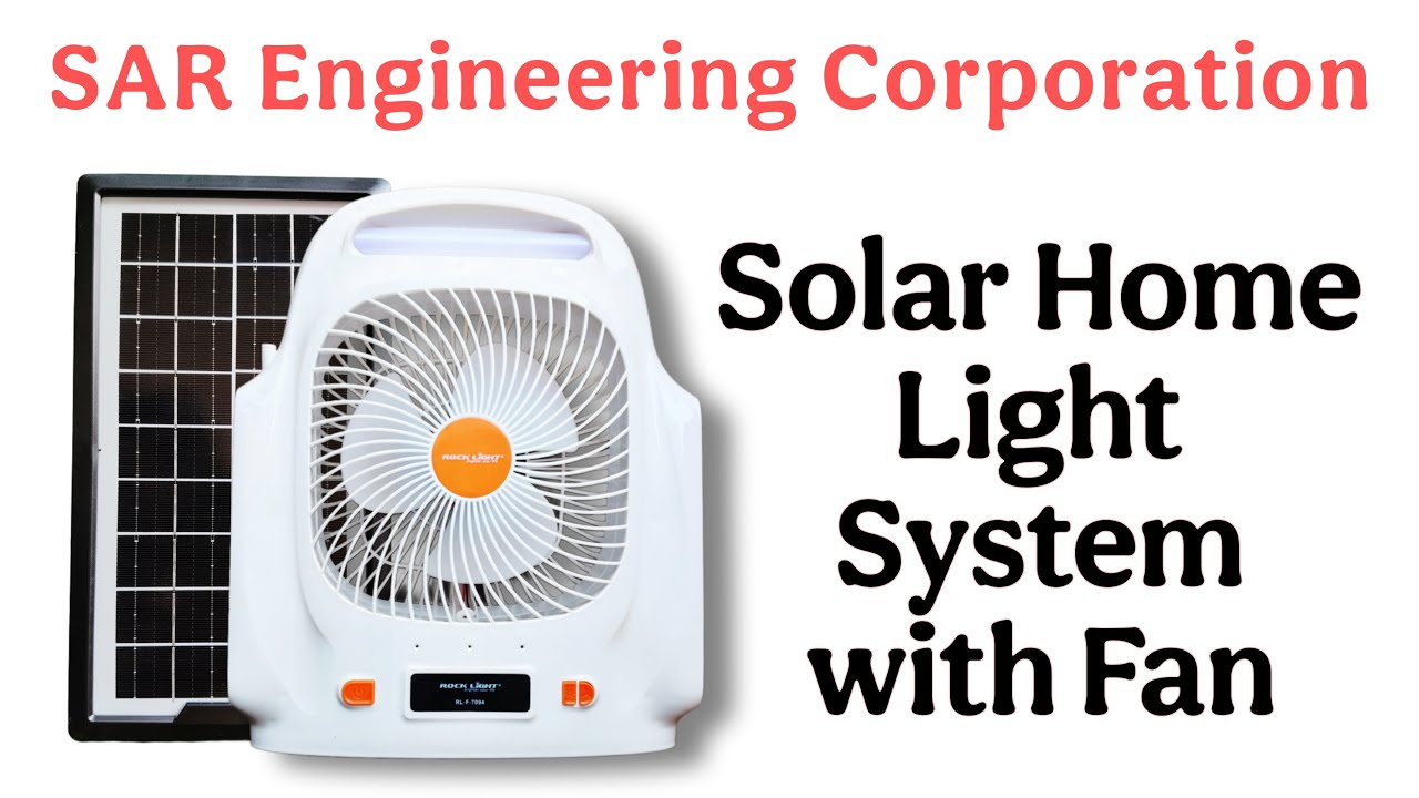 Solar Home Light System With Fan / Sar Engineering Corporation - YouTube