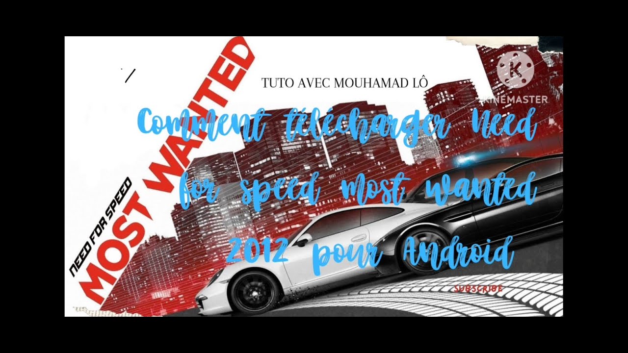 COMMENT TÉLÉCHARGER NEED FOR SPEED: MOST WANTED 2012 APK+OBB(WOLOF ...