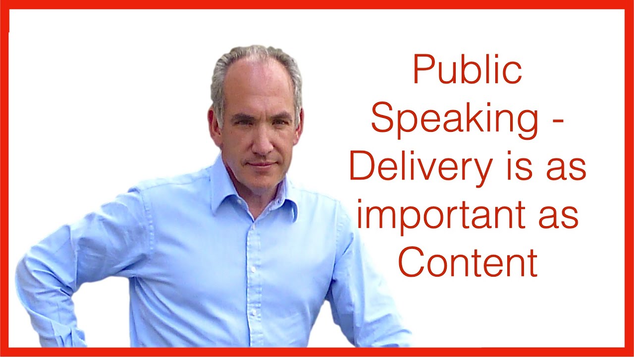 Public Speaking MasterClass - Delivery is as Important as Content ...