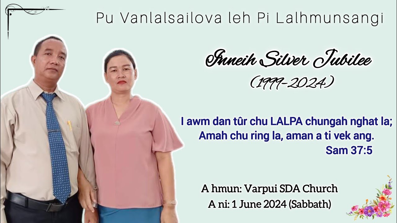 Inneih Silver Jubilee Pu Vanlalsailova & Pi Lalhmunsangi (1 June 2024 ...