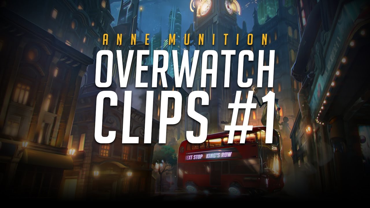 Overwatch Clips #1 - YouTube