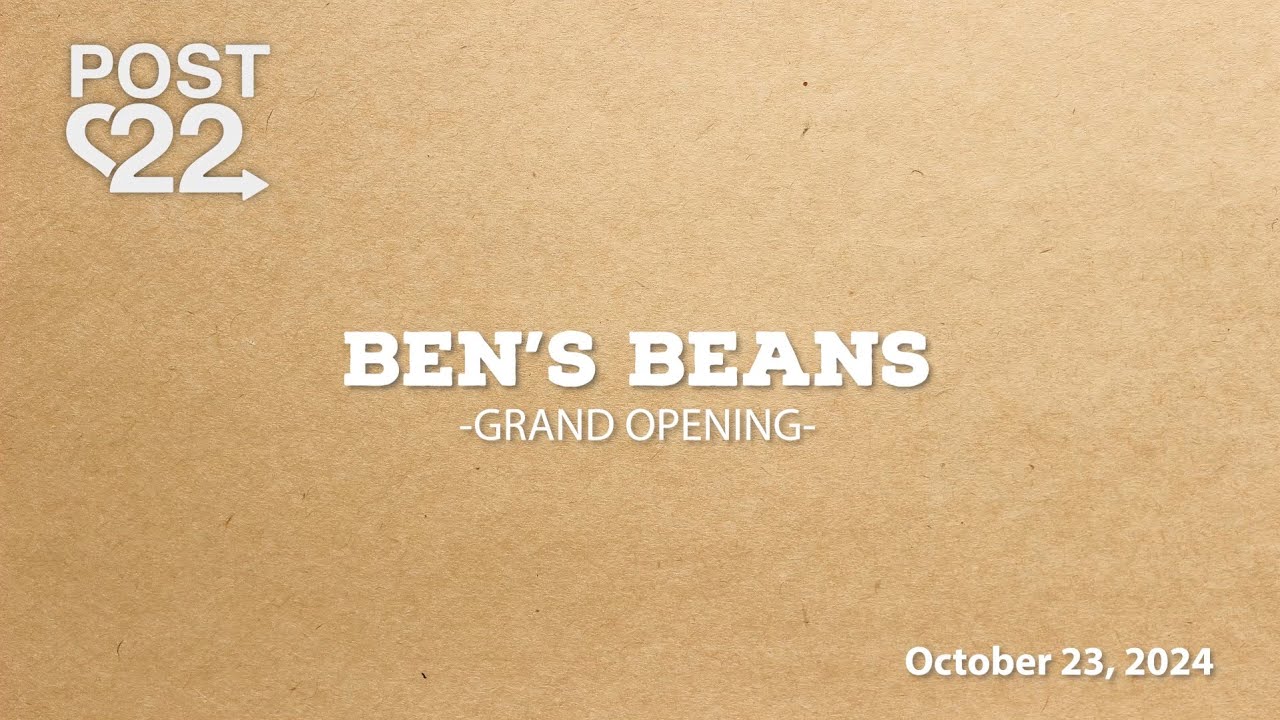 Ben's Beans Grand Opening | Post 22 | October 23, 2024 - YouTube