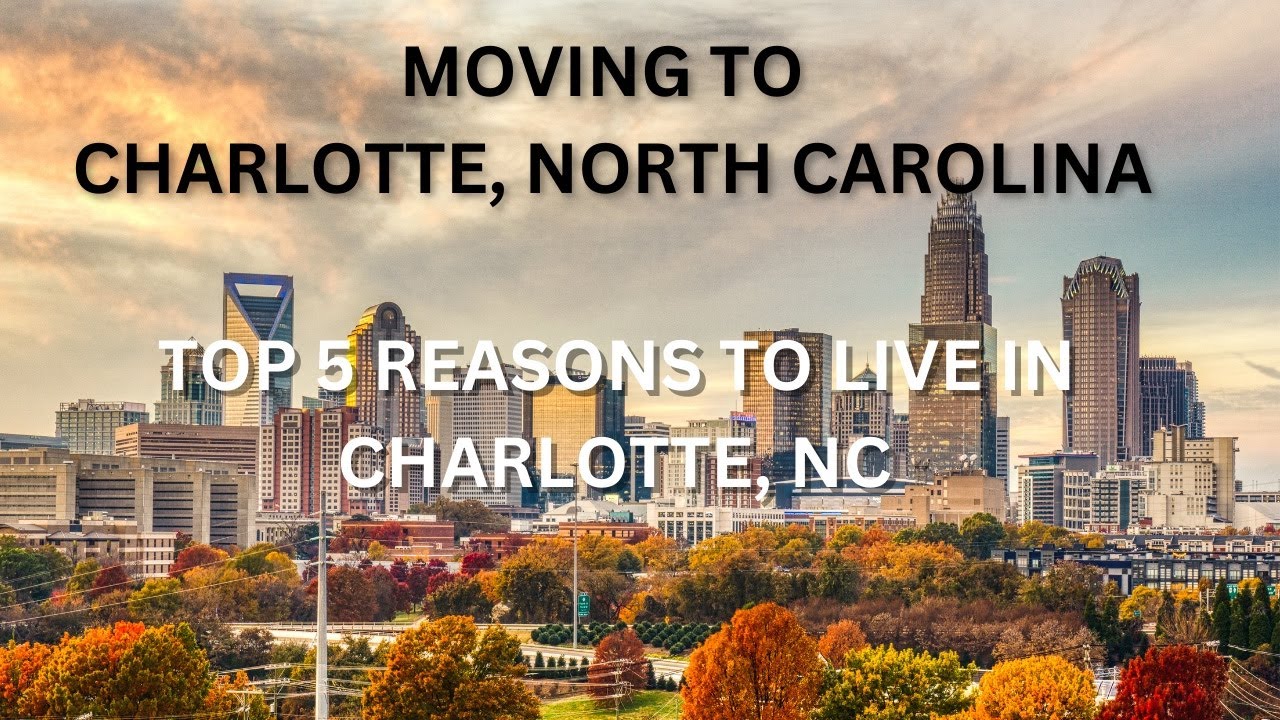 Great Description About Moving To Charlotte
