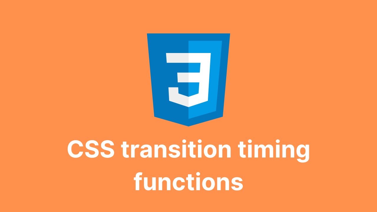 CSS Transition Timing Functions Explained – Create Smooth, Custom ...
