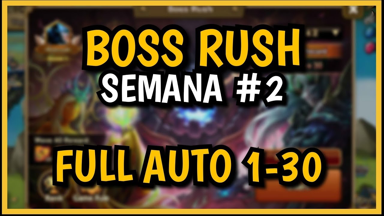 BOSS RUSH #2 - SEMANA INSUPORTÁVEL! VEJA como FAZER do 1 AO 30 FULL ...
